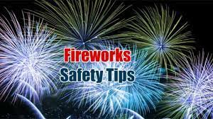 4th of July Firework Safety 2024 | OSHA Safety Manuals